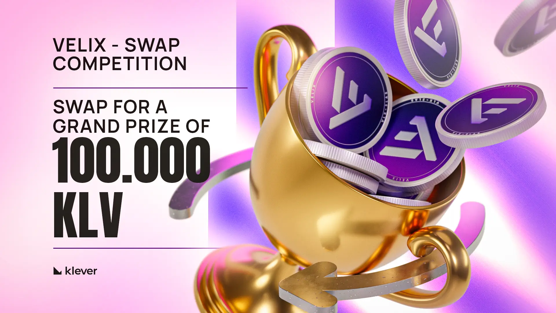 Velix Swap Competition - Celebrating 1 Year Anniversary