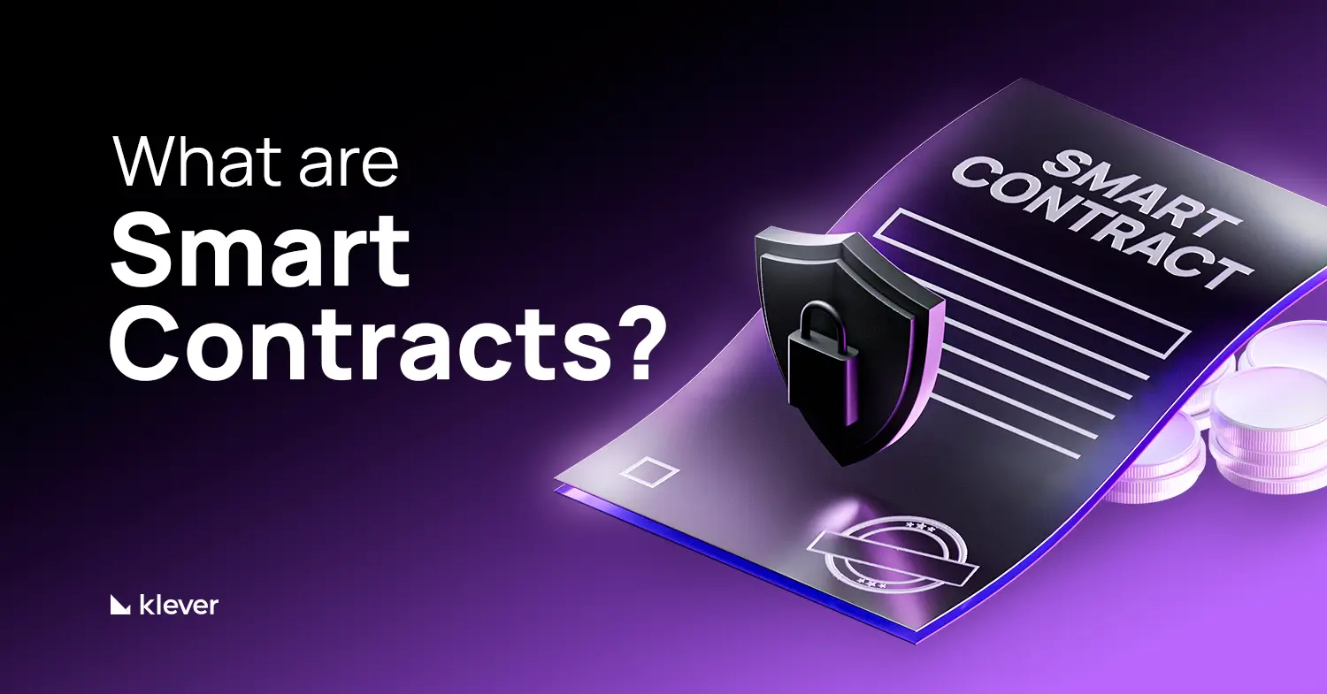 What are Smart Contracts?