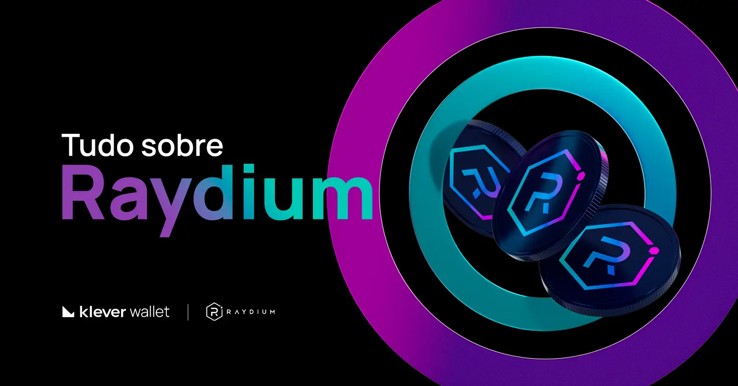 Tudo sobre o Protocolo da Raydium