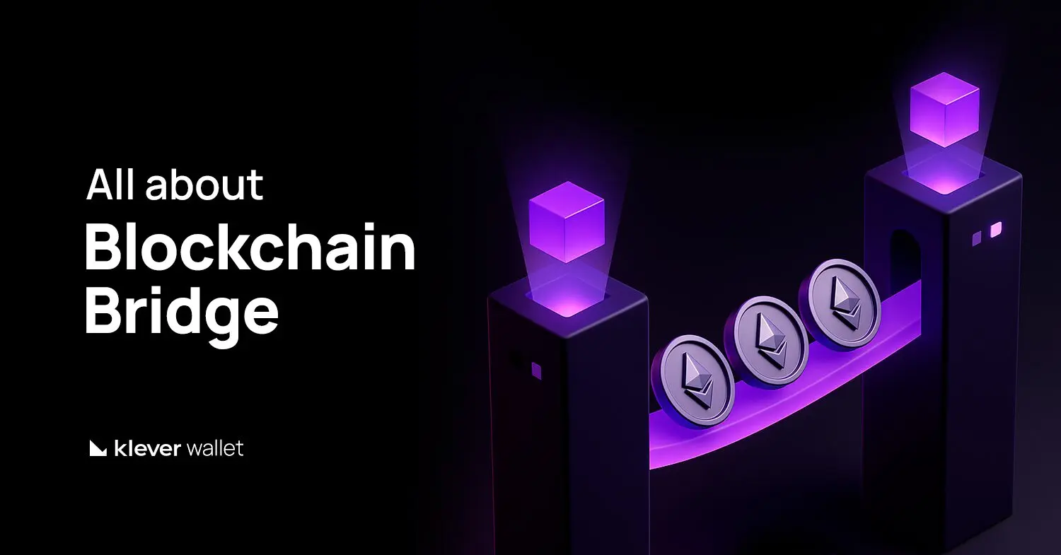 All About a Blockchain Bridge