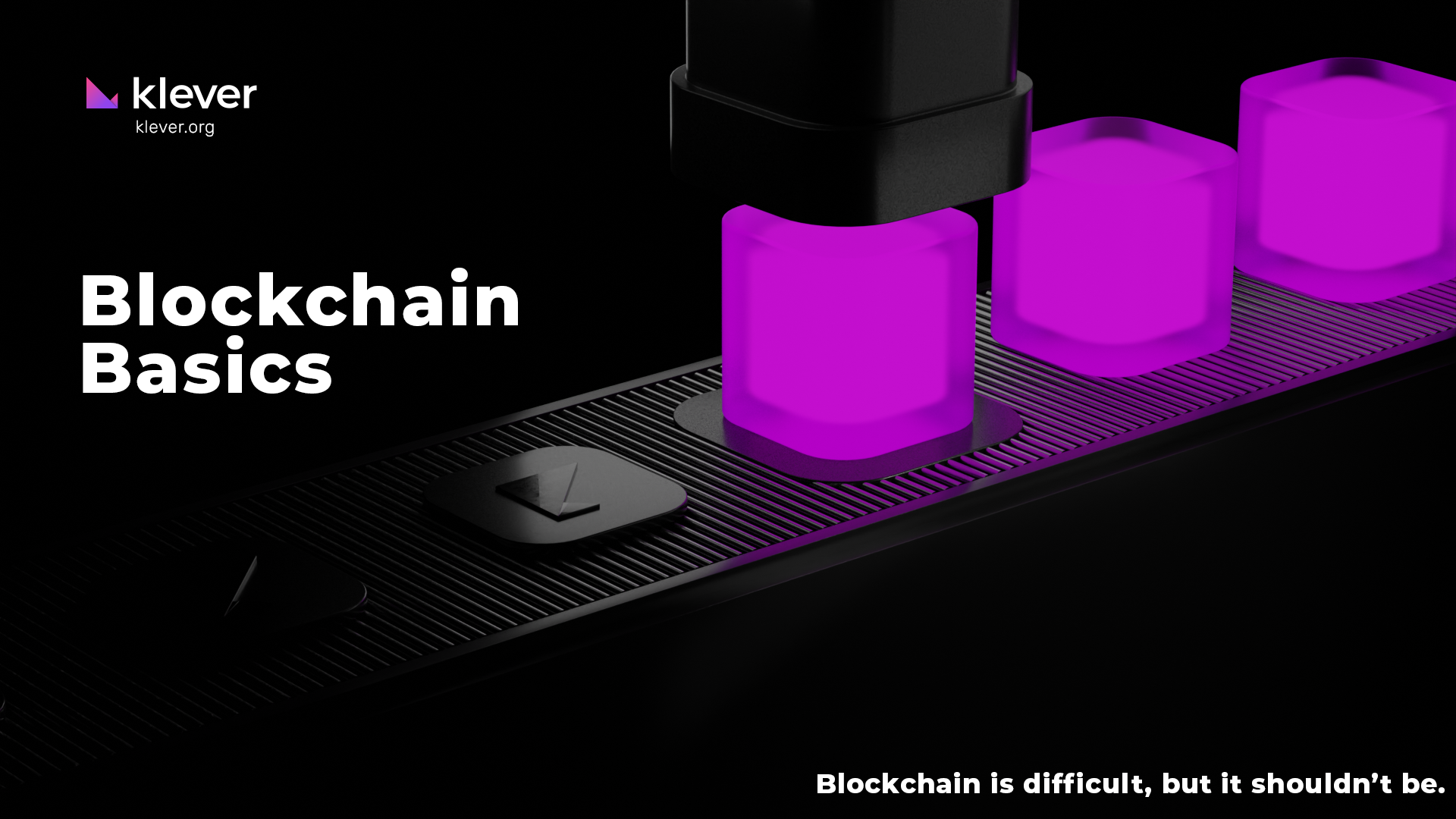 Blockchain Basics | Klever